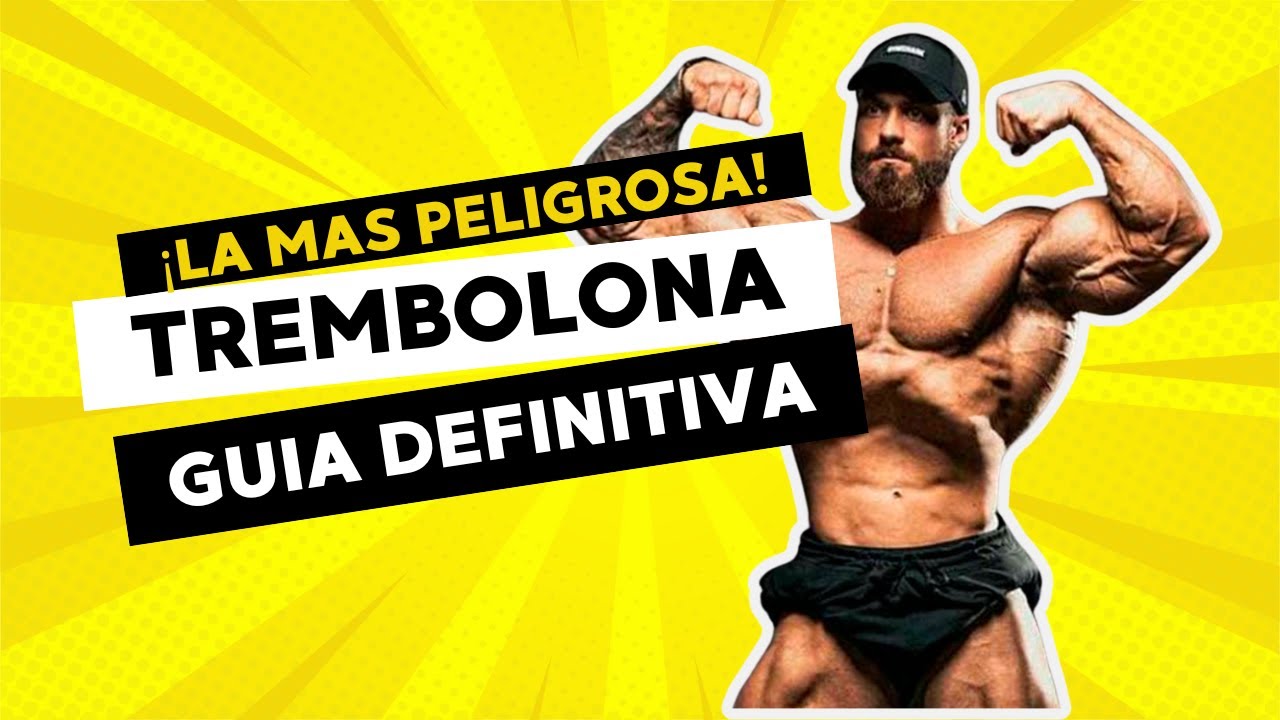¡Trembolona todo lo que debes saber! La más poderosa y peligrosa - YouTube