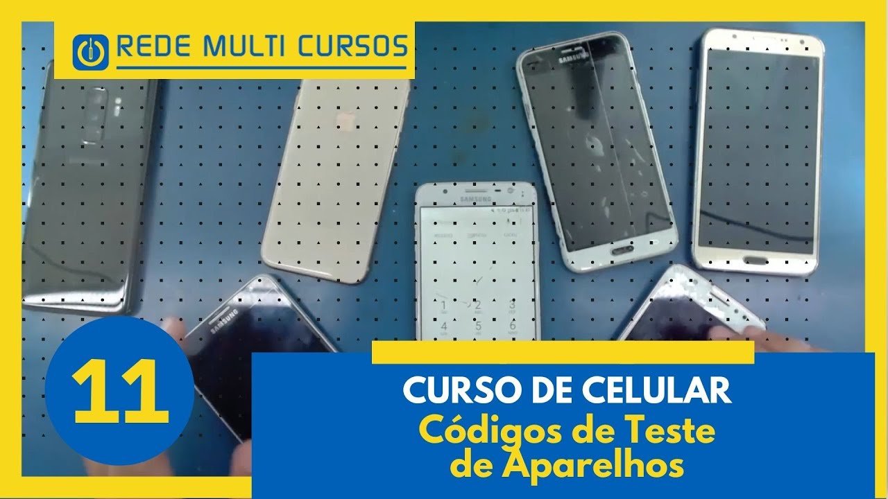 Aula 11 - Códigos de Teste de Aparelhos - Curso de Celular Online ...