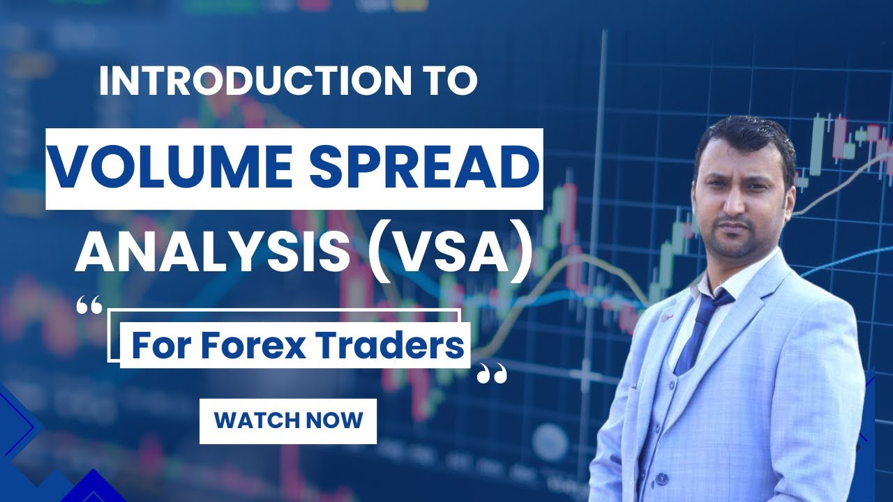 Introduction to Volume Spread Analysis (VSA) for Forex Traders | Skill ...