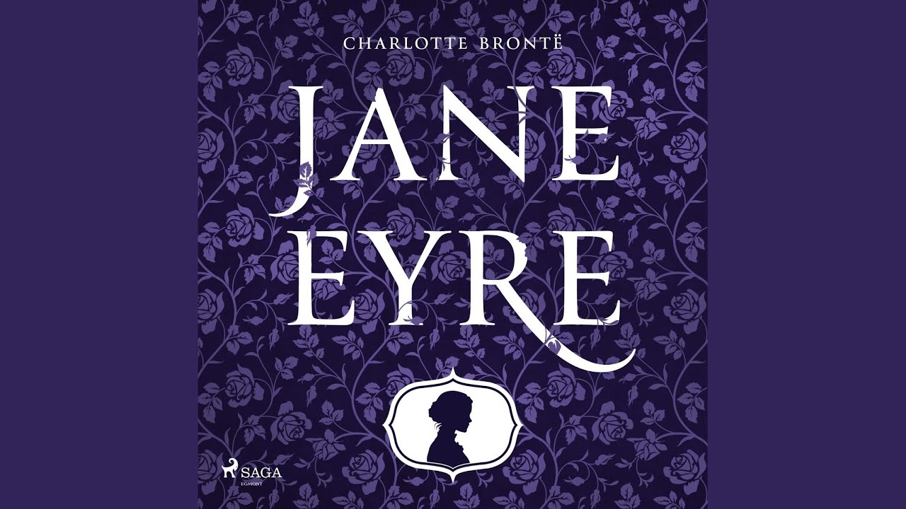 Chapter 37.2 - Jane Eyre - YouTube