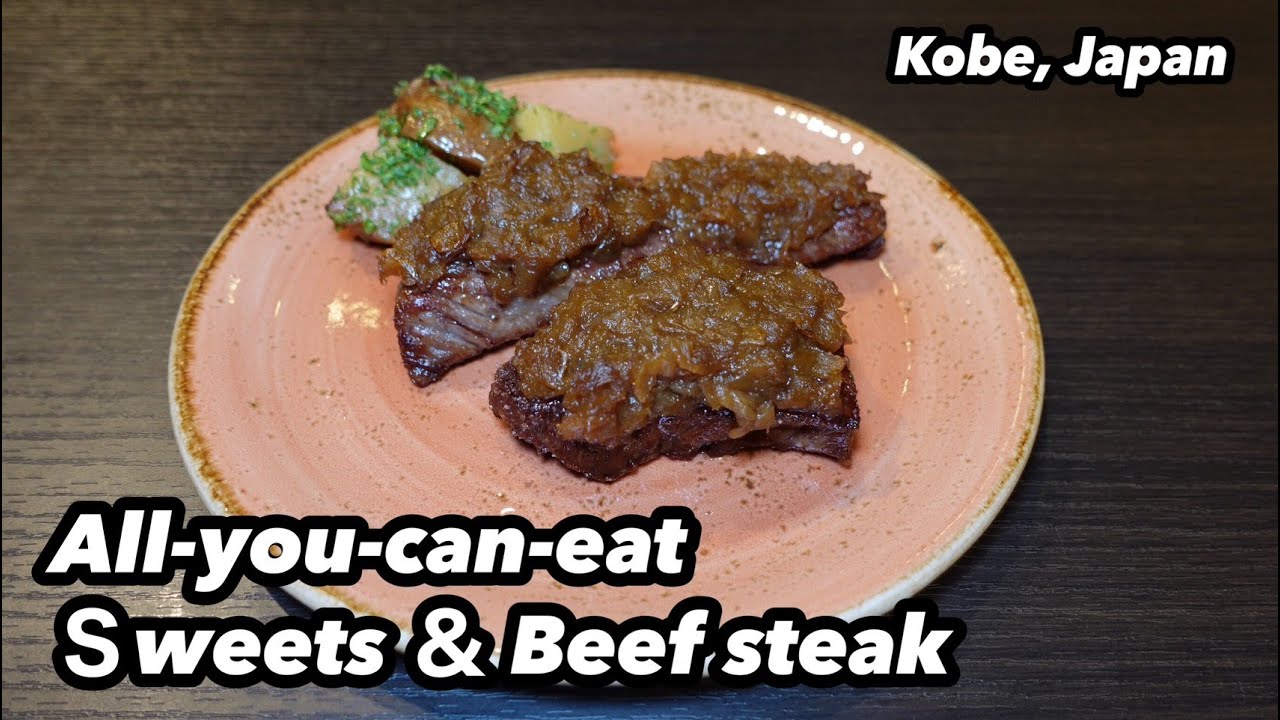 【Japan buffet】All-you-can-eat special sweets and beef steak at Kobe Kitano Hotel - YouTube