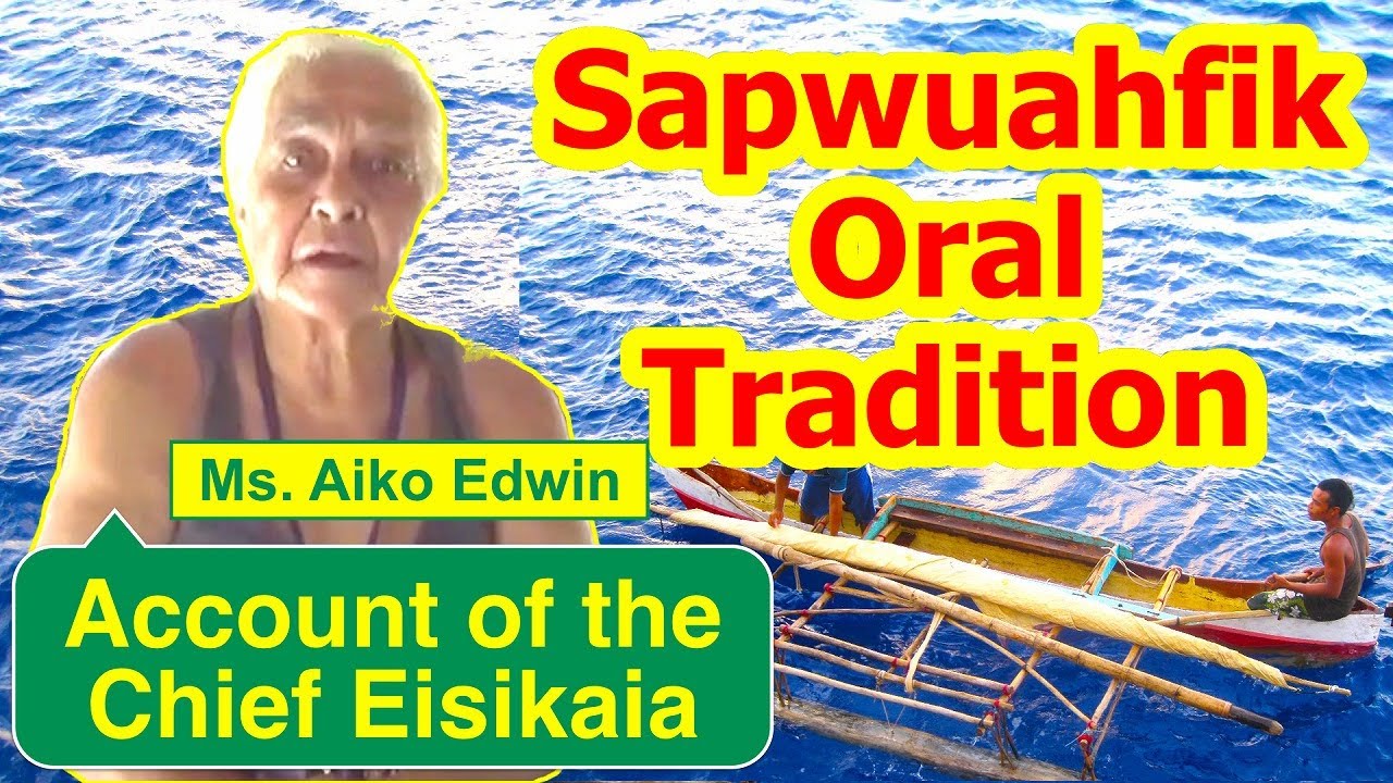 Account of the Chief Eisikaia, Sapwuahfik Atoll - YouTube