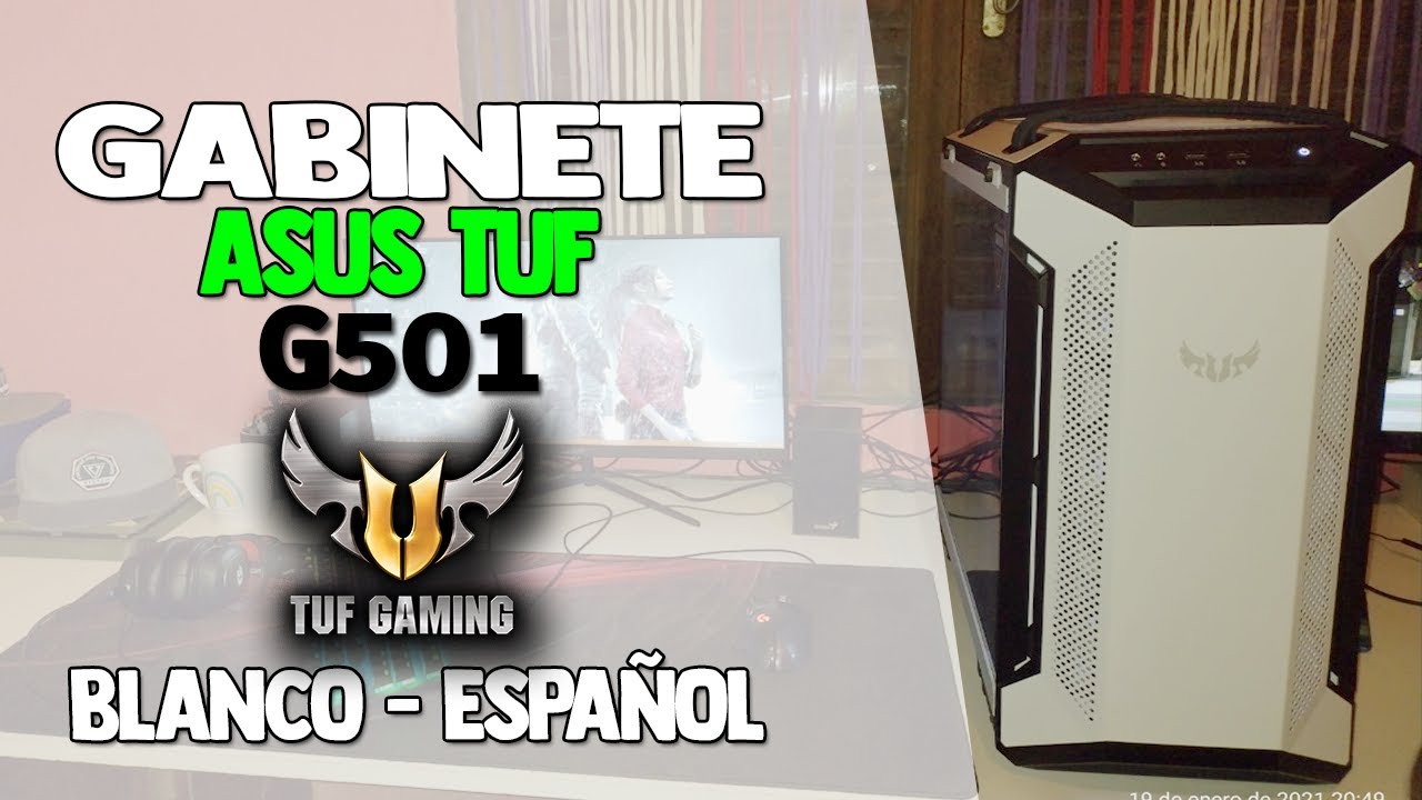 GABINETE ASUS TUF G501 - EDICION BLANCO -EN ESPAÑOL ARGENTINA 2021 ...