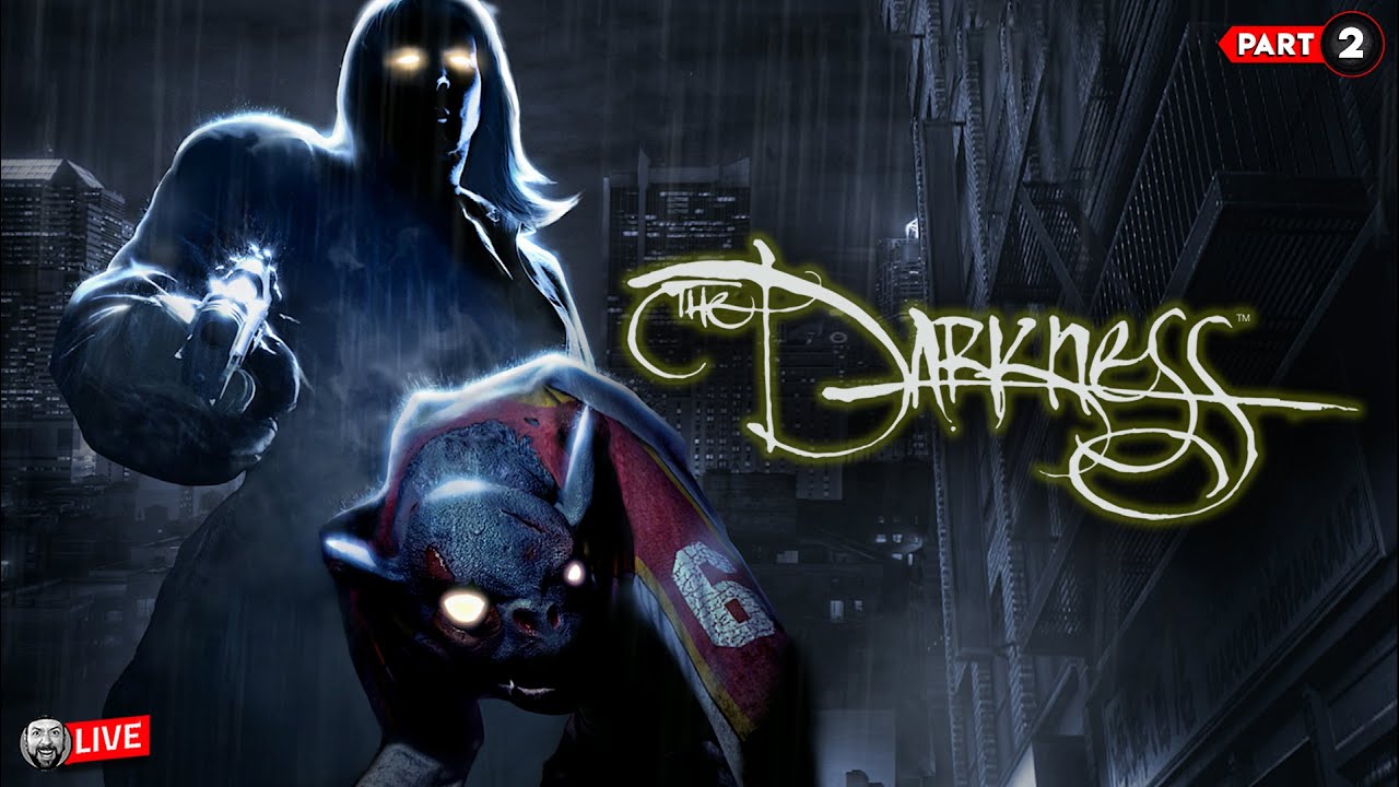 🔴 THE DARKNESS | Gameplay | LIVE | Part 2 - YouTube