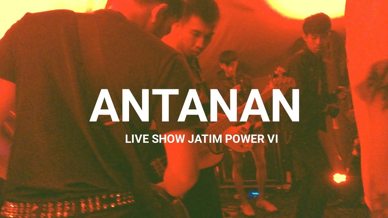ANTANAN // LIVE SHOW //Jatim Power VI - YouTube
