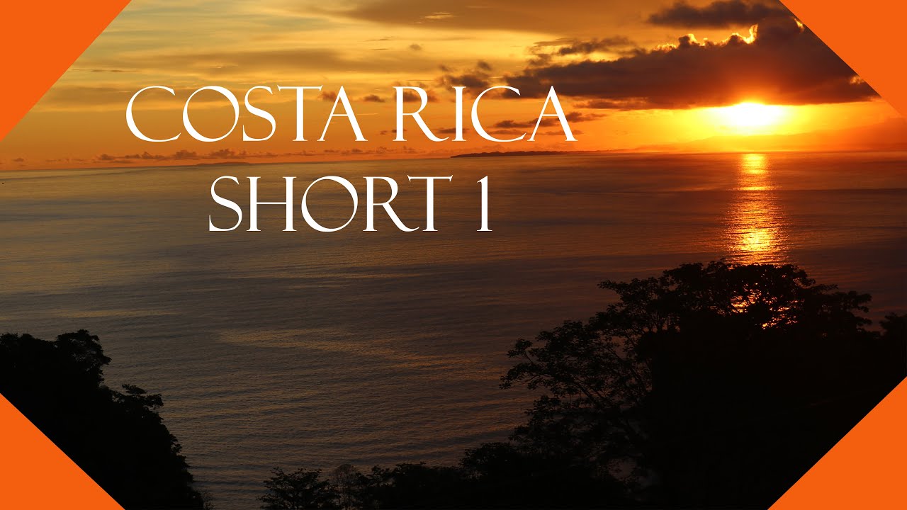 Costa Rica Short | 1 - YouTube