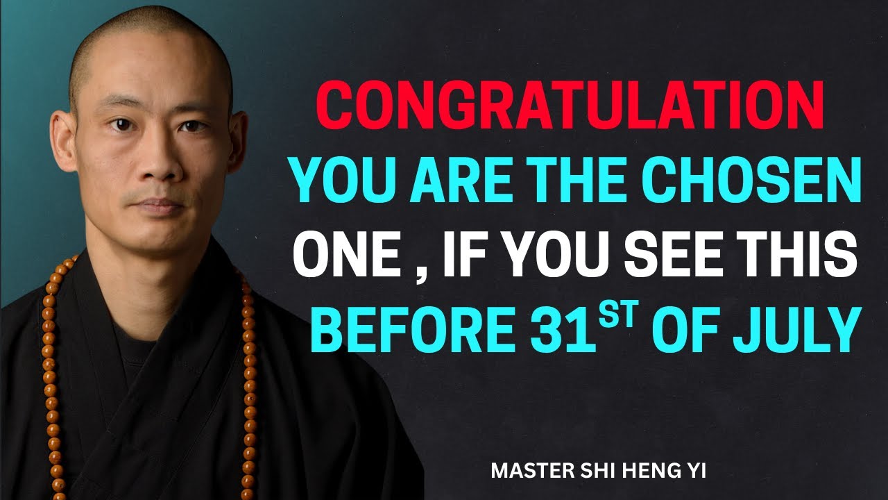 ONLY the Chosen See This Before 31 July – Your Life Is About to Change ...