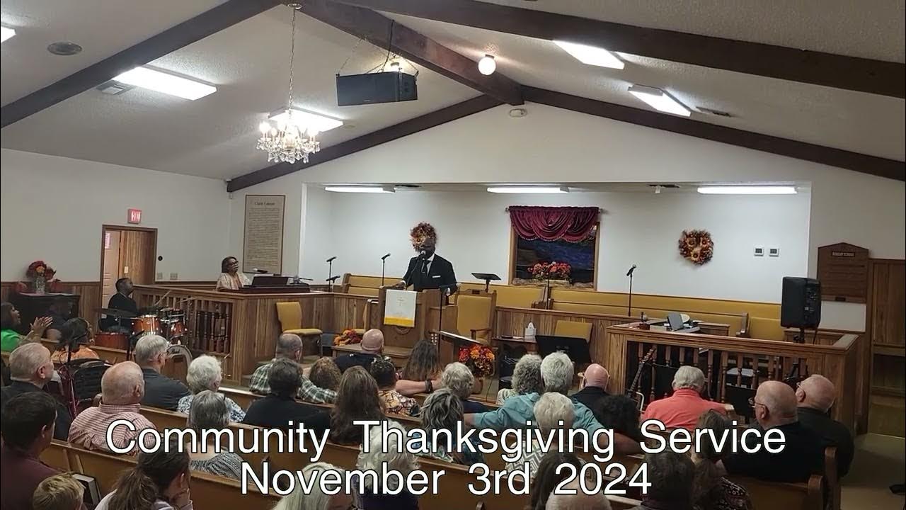 COMMUNITY THANKSGIVING SERVICE NOV 3 2024 - YouTube