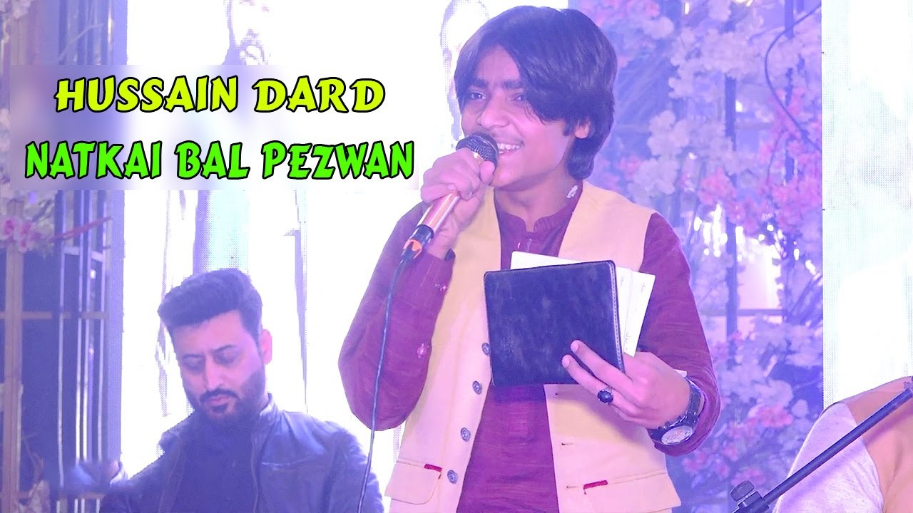 Pashto New Song 2025 | Hussain Dard | Natkai Bal Pezwan Da De Rawa Meda ...