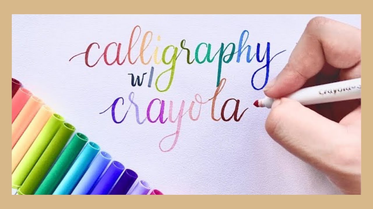 Hand Lettering / Calligraphy with Crayola Super Tips Beginner Tutorial ...