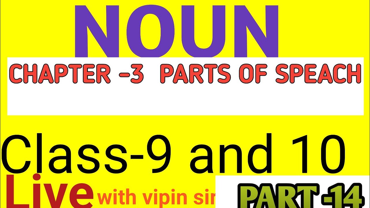 Parts Of Speech Ll Noun And Noun Parts Proper Noun Common Noun parts-of-speech-ll-noun-and-noun-parts-proper-noun-common-noun