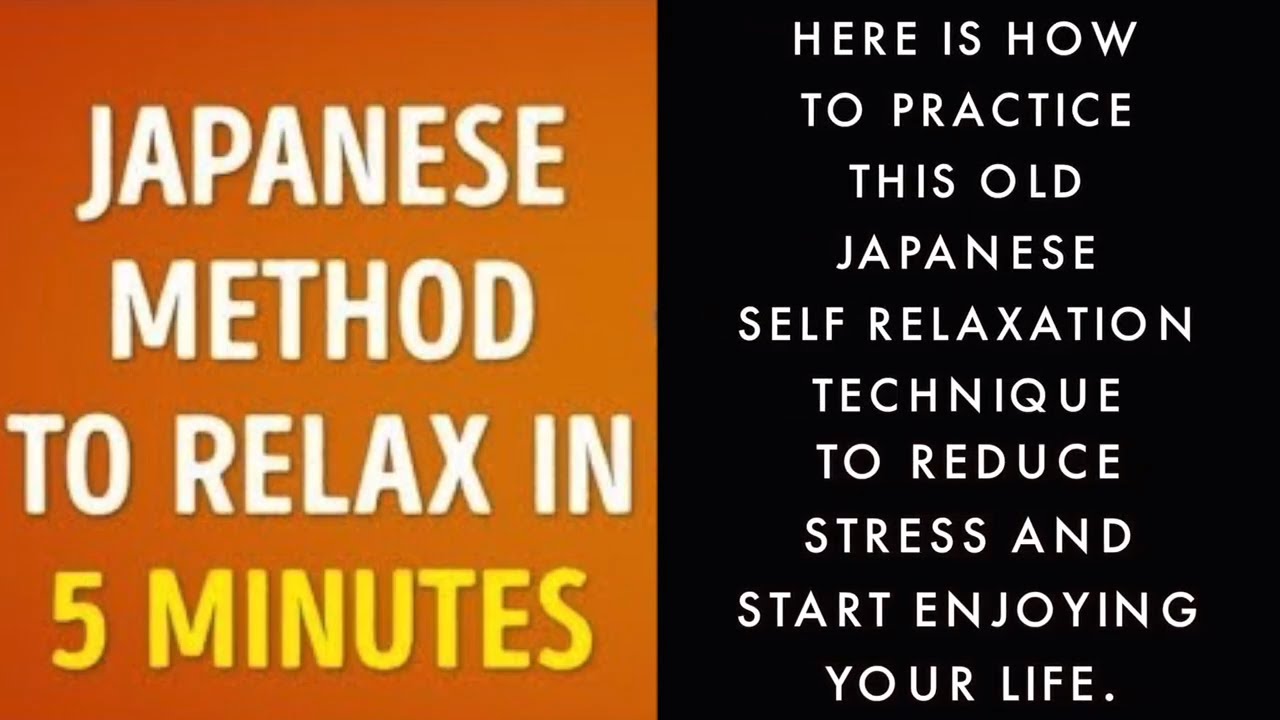 Japanese Self Relaxation Technique To Reduce Stress - Nutshell School ...