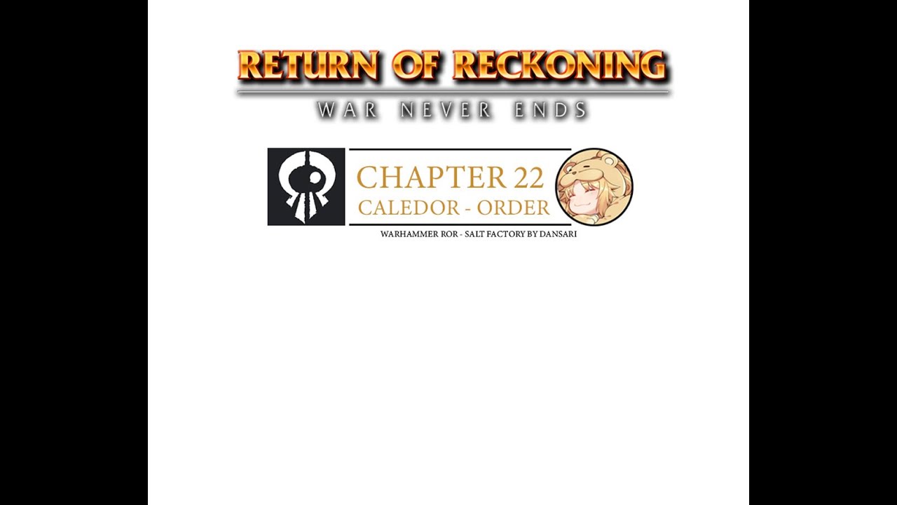 Warhammer - RoR - Chapter 22 - Order Caledor - YouTube