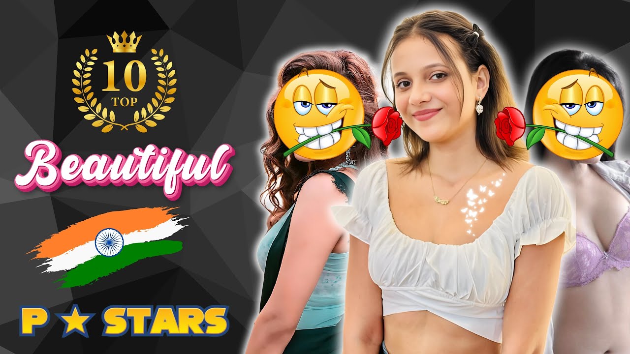 Top 10 Beautiful Indian Pornstars 😍 Top 10 Indian P Stars Youtube 1193