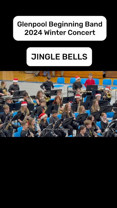 JINGLE BELLS~ Glenpool Beginning Band~ 2024 Winter Concert - YouTube