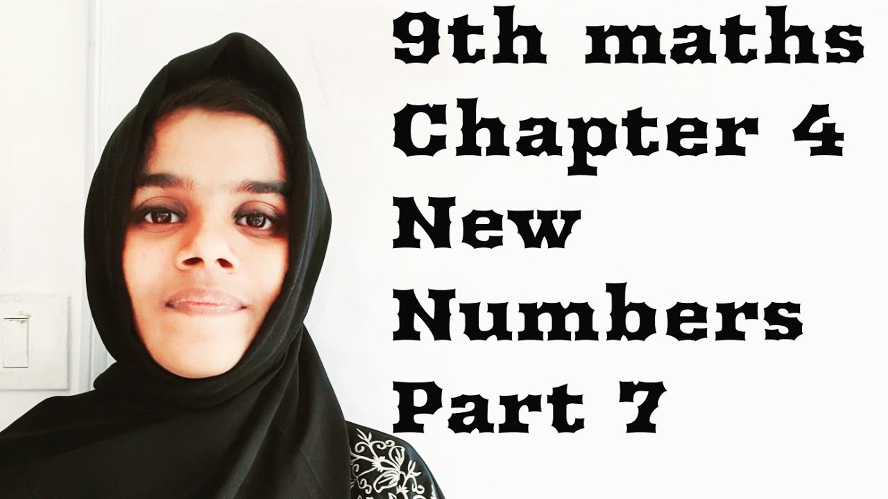 Kerala Syllabus 9th Class Maths Chapter4 New Numbers Part 7 kerala-syllabus-9th-class-maths-chapter4-new-numbers-part-7