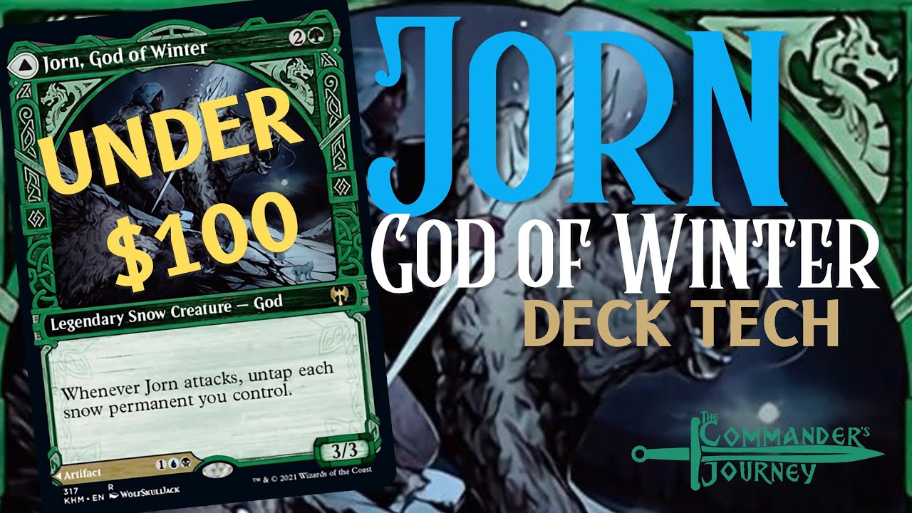 Jorn, God of Winter | Under $100 EDH Deck Tech | Commanders Journey ...