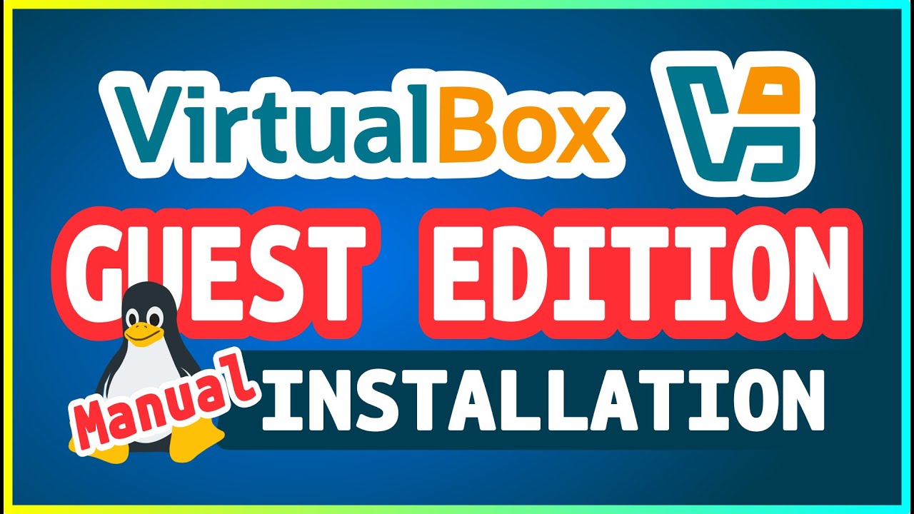 Solusi Insert Guest Additions CD Image VirtualBox Tidak Muncul / Gagal ...