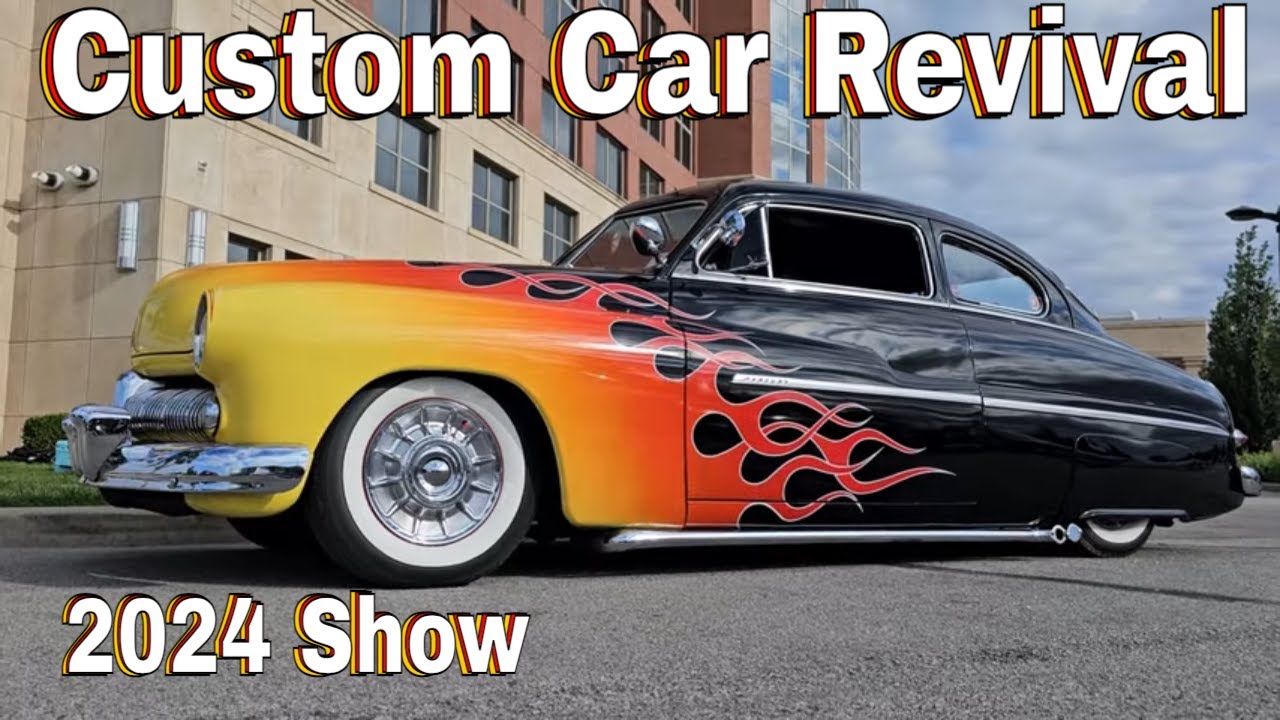 Custom Car Revival 2024 Car Show - YouTube