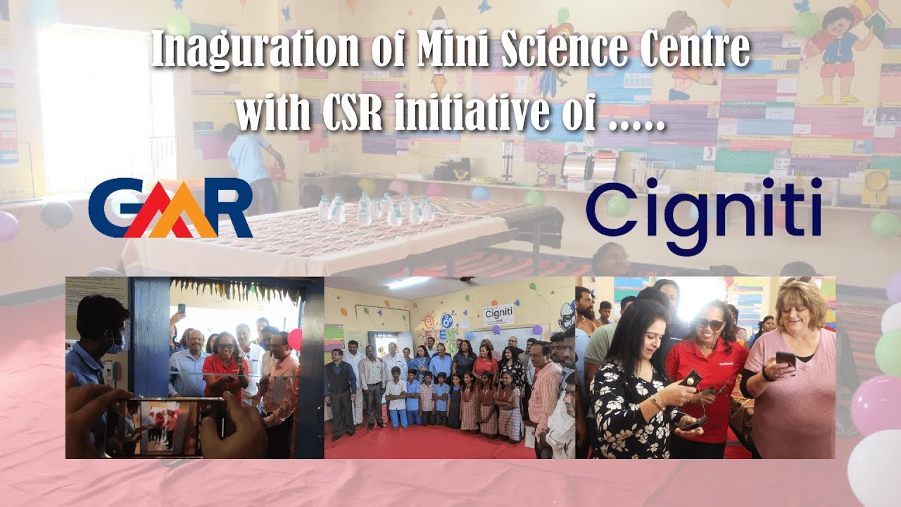 Cigniti & GMR Foundation | Mini Science Centre Inauguration | STEM ...