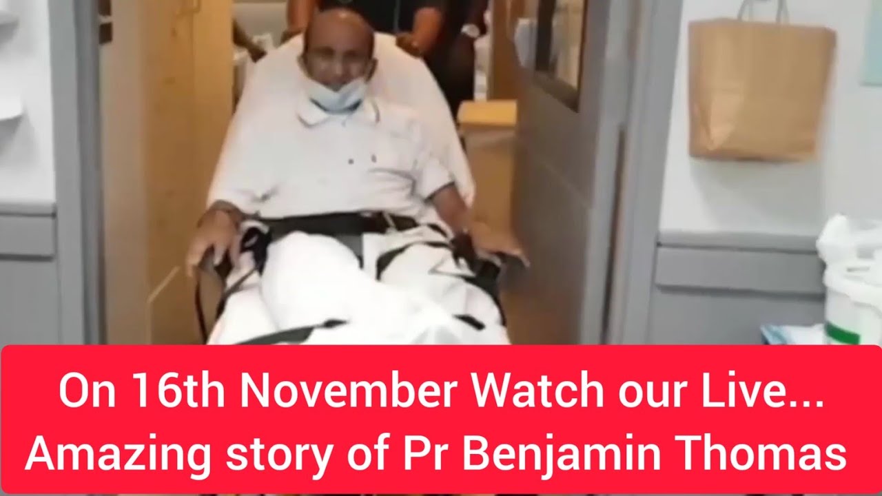 Pr Benjamin Thomas Amazing testimony, Live on 16th Nov Thursday 8 pm ...