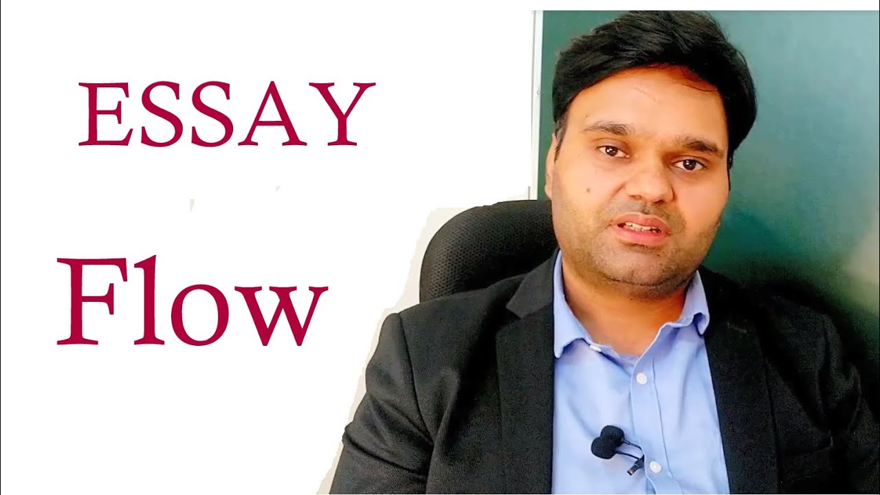 What Is Flow In Essay UPSC Mains 2021 YouTube What Is Flow In Essay UPSC Mains 2021 YouTube