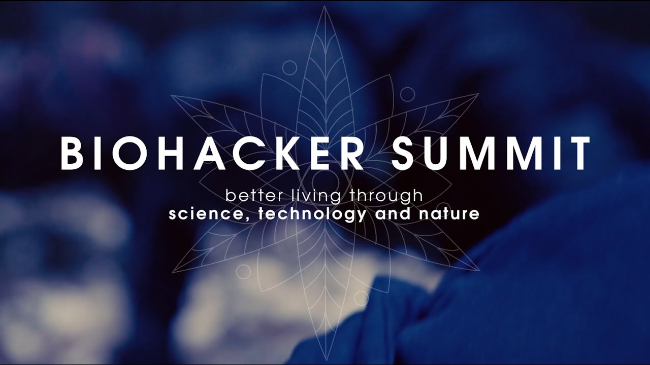 Biohacker Summit 2017 (Trailer) - YouTube