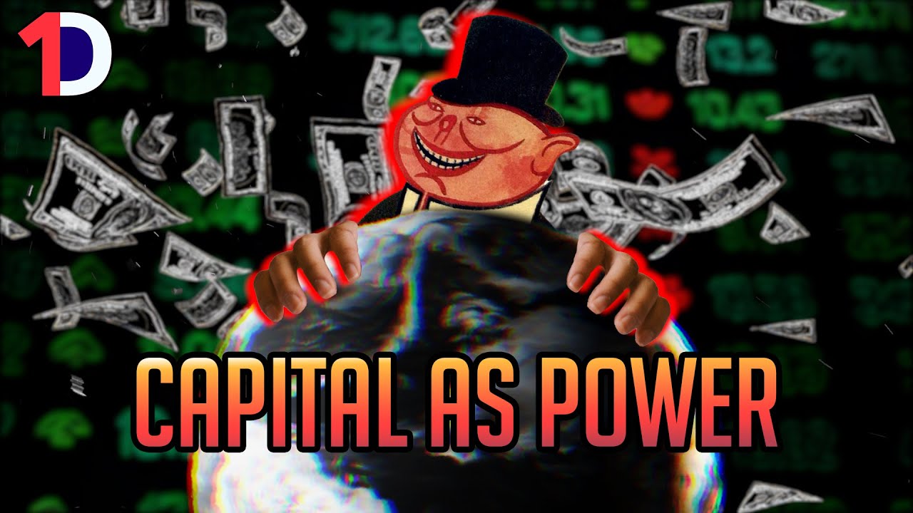 Capital As Power: A New Theory of Capitalism - YouTube