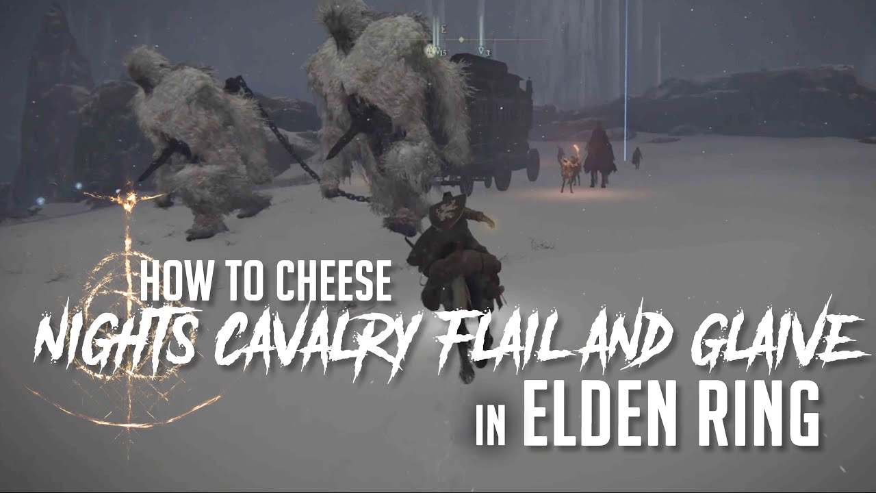 How to Cheese Night's Cavalry Duo (Flail and Glaive) in Elden Ring ...