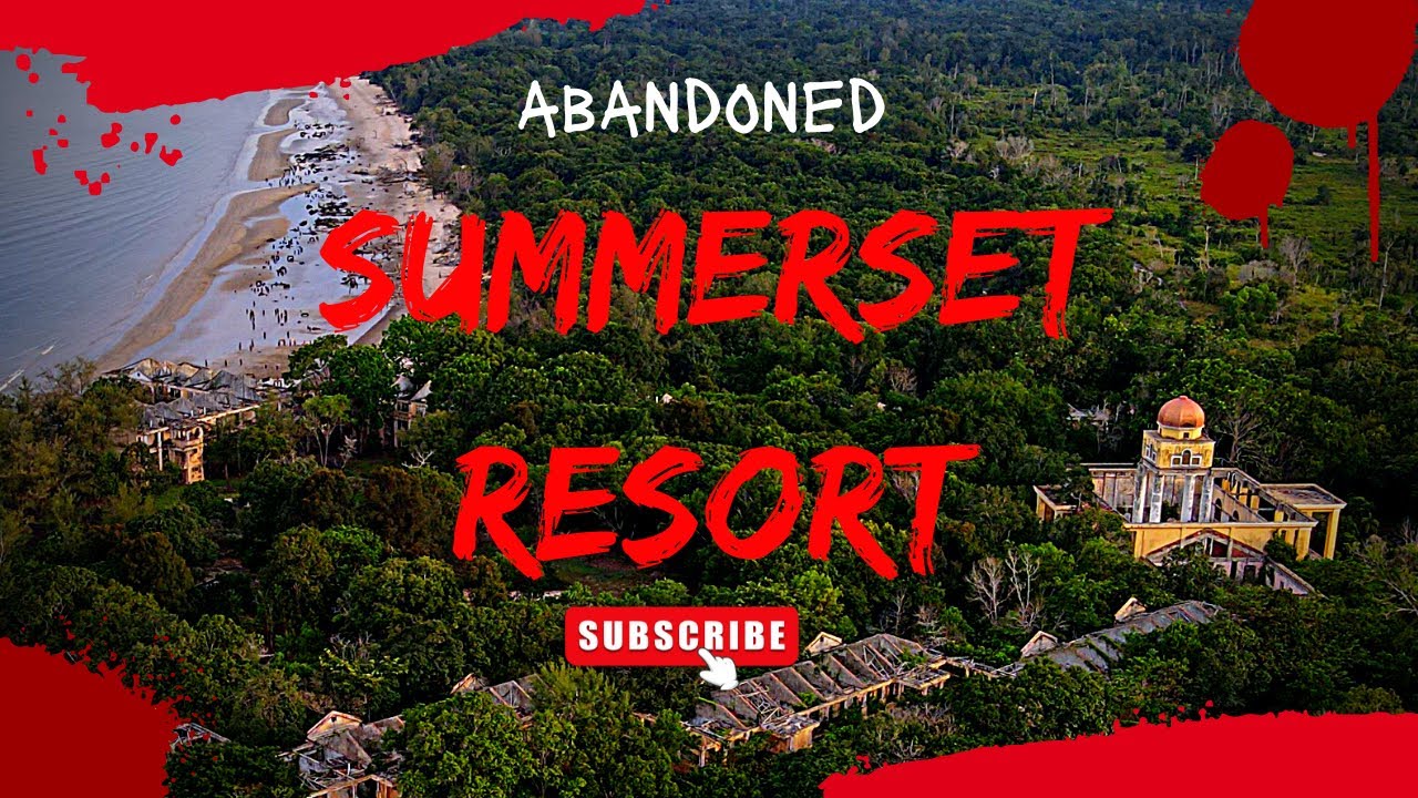 TERSEMBUNYI DI DALAM HUTAN | ABANDONED | SUMMERSET RESORT | VIEW BY ...