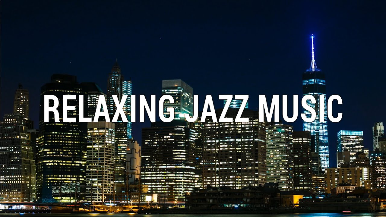 NEW YORK STYLE JAZZ, RELAXING JAZZ - YouTube