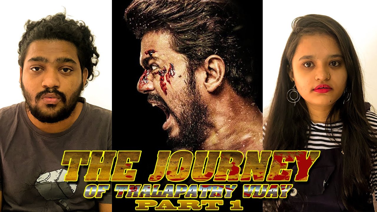 The Journey of Thalapathy Vijay Reaction | Part 1 - YouTube