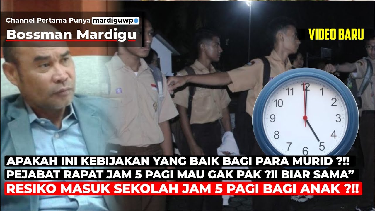 MASUK SEKOLAH JAM 5 PAGI, INI EFEK BURUKNYA ?! PEJABAT RAPAT JAM 5 PAGI ...