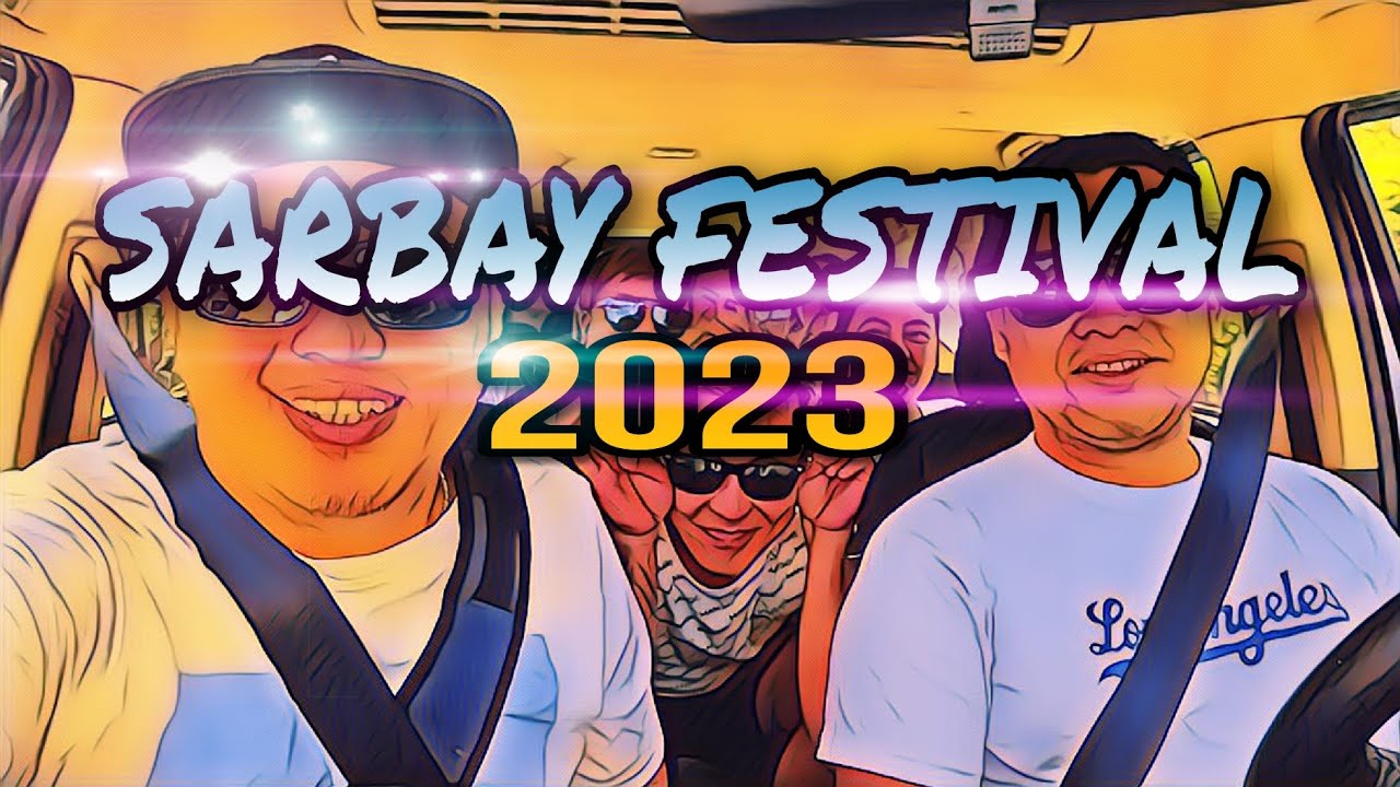 SARBAY FESTIVAL 2023 - YouTube