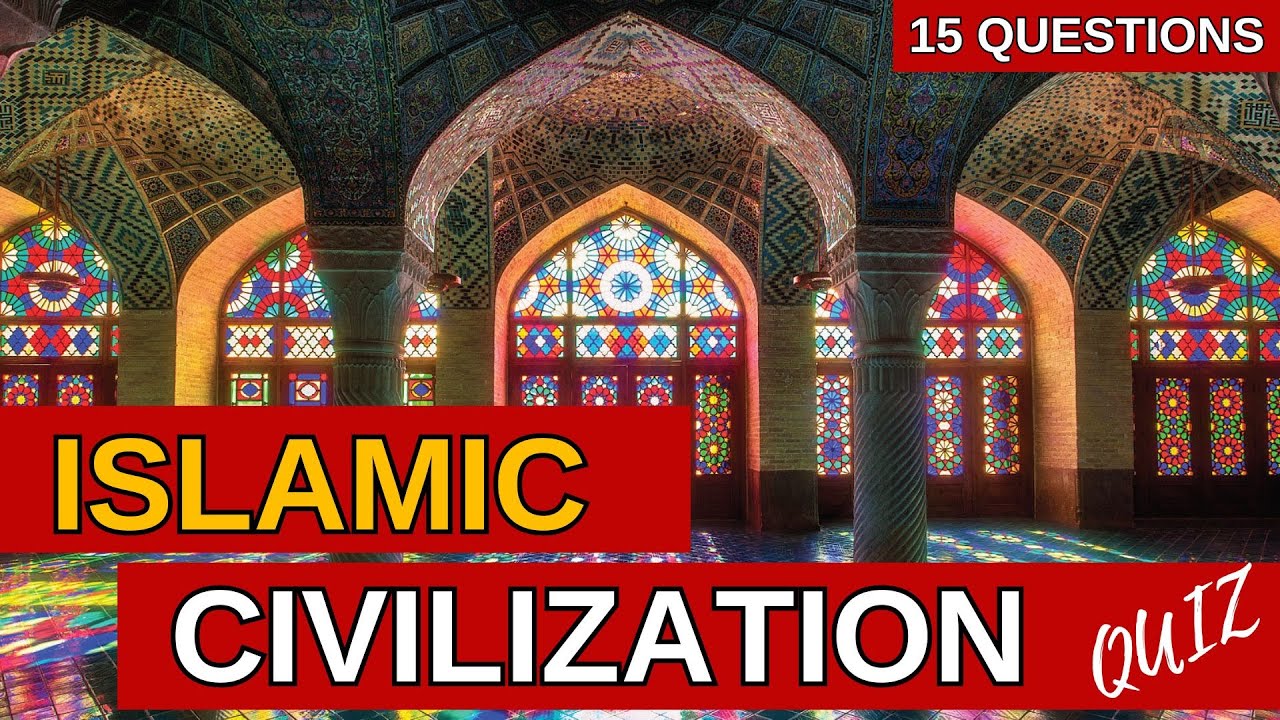 15 Islamic Civilization Trivia Questions! 🕌 Test Your Knowledge of ...