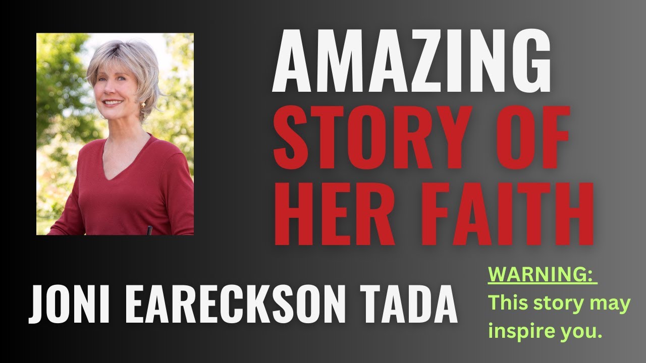 Joni Eareckson Tada's Remarkable Journey: Brace Yourself for Deep ...