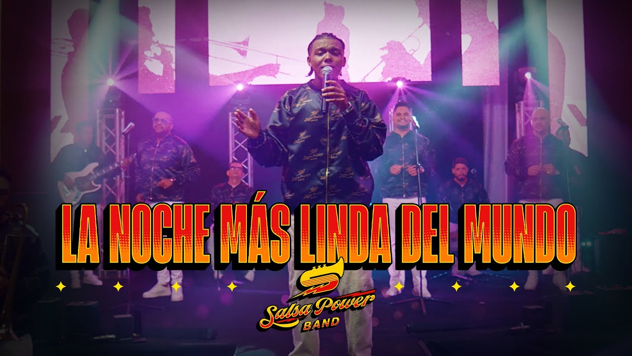 La Noche Más Linda Del Mundo, Salsa Power Band - En Vivo - YouTube