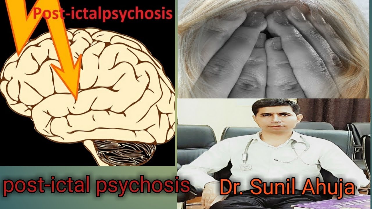 post-ictal Psychosis (PIP) - YouTube