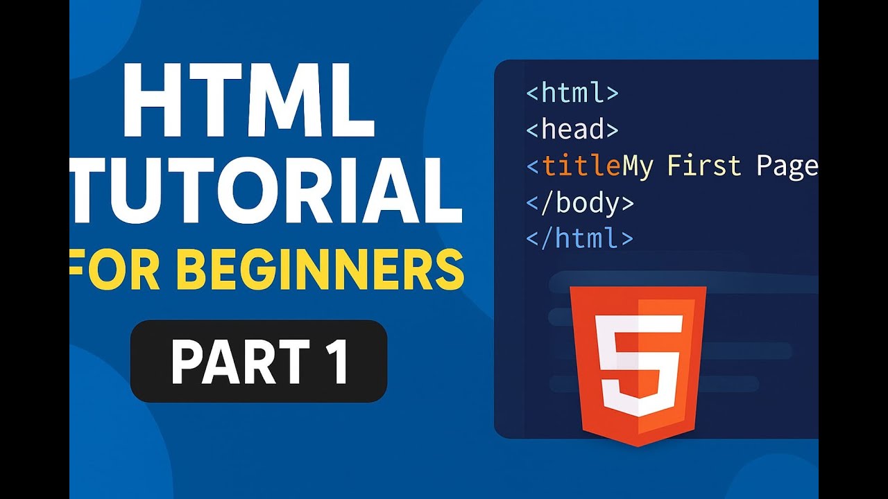 Html Tutorial For Beginners Part 1 Learn Html Youtube 6477