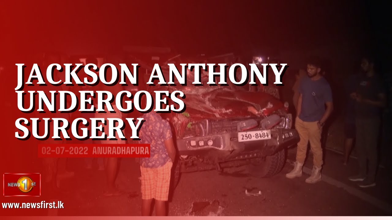Actor Jackson Anthony in ICU following A’pura accident - YouTube