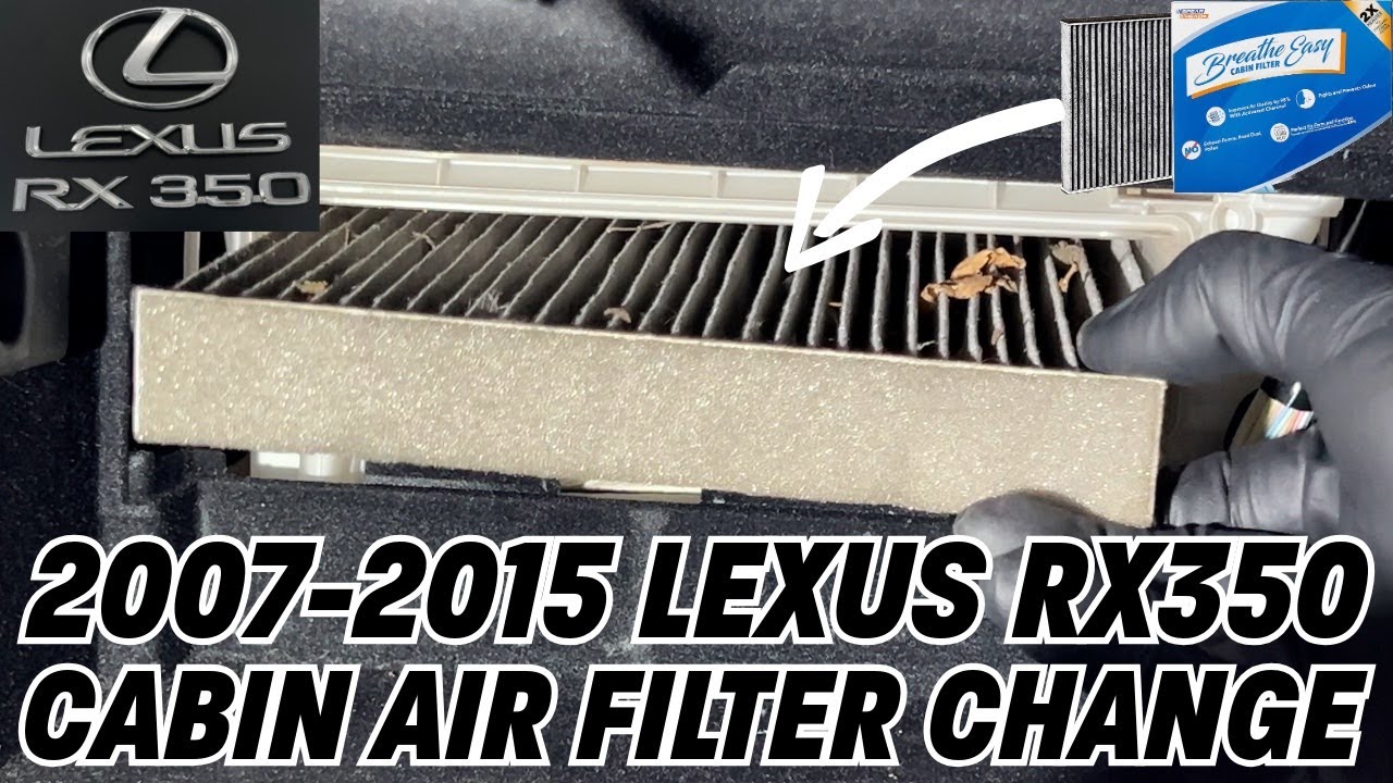 2007-2014 Lexus Rx350 Cabin Air Filter Replacement - YouTube