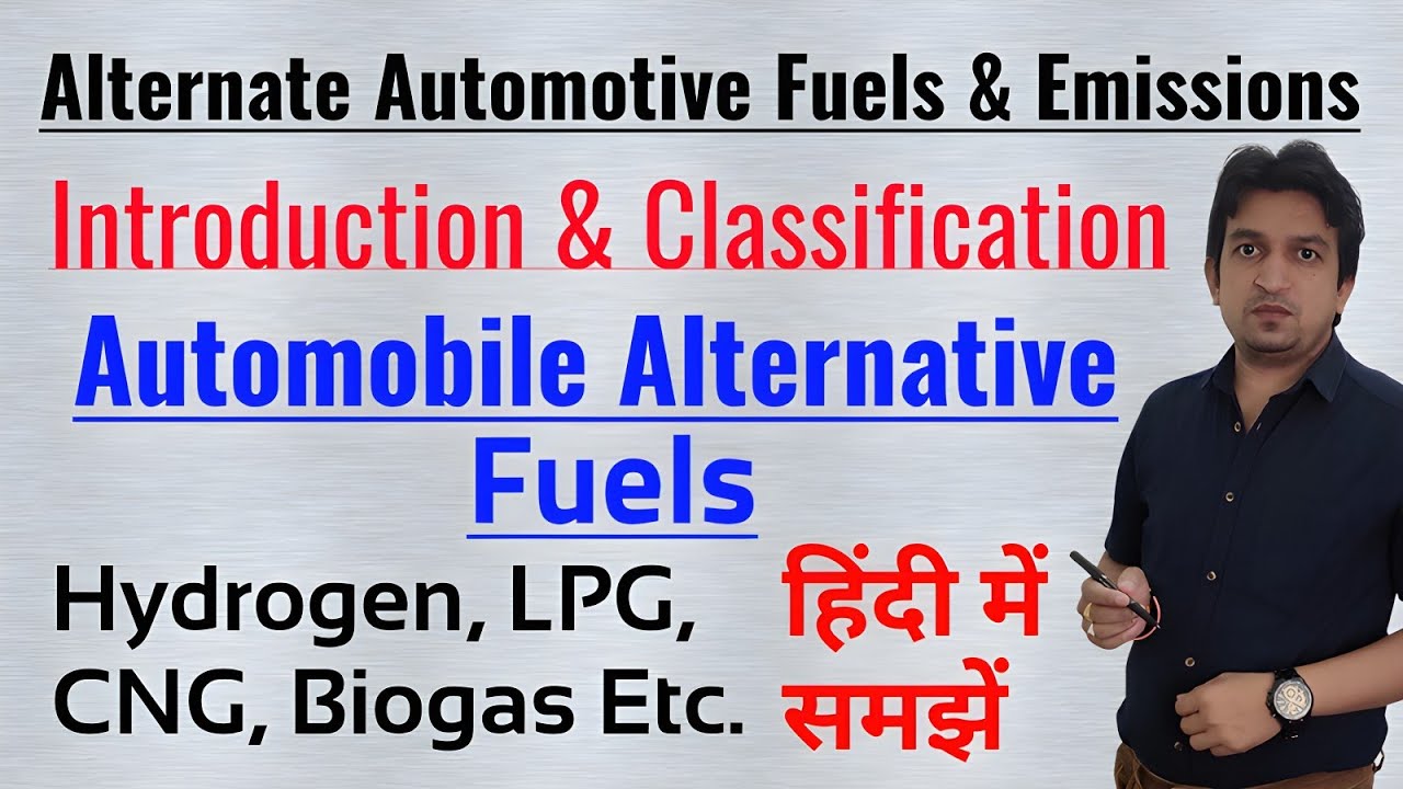 What is automobile alternative fuels, classification of automobile ...