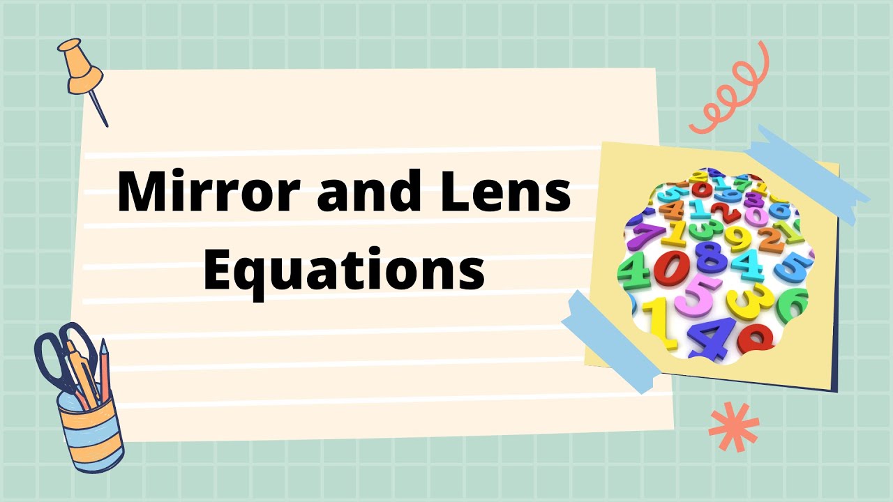 Mirror and Lens Equation| How to compute Mirror and Lens Equation?| The ...