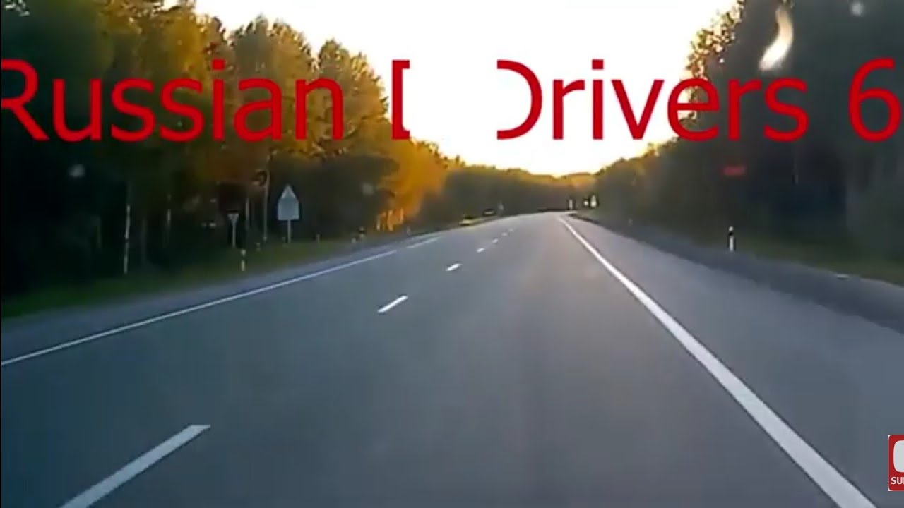 Russian Drivers 6 - YouTube