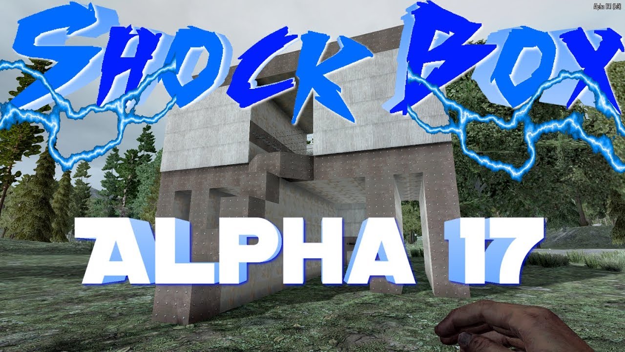 7 Days to Die Alpha 17 - Shock Box Horde Base - Dart Trap Electric ...