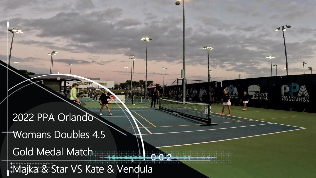2022 PPA Orlando Woman's 4.5 gold medal match - Majka & Star vs Kate ...