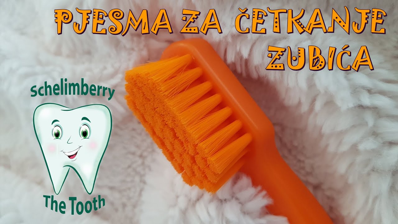 PJESMA ZA ČETKANJE ZUBIĆA *dječje pjesme / karijes / zdravlje / pranje ...