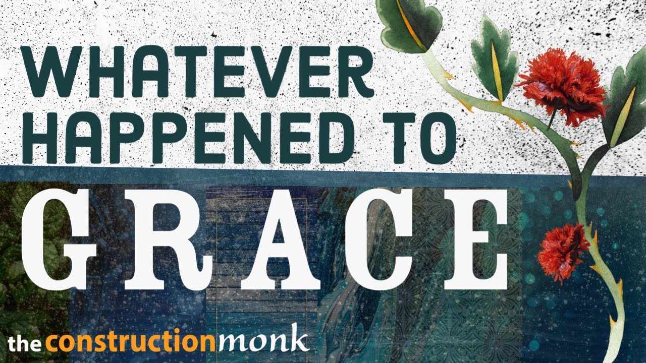 Whatever Happened to Grace - YouTube