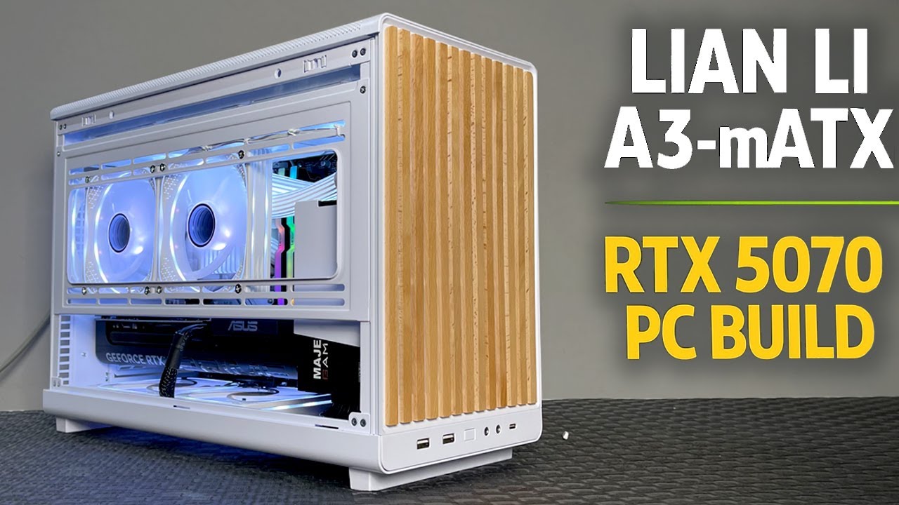 Lian Li A3-mATX With Asus Prime RTX 5070 The Cleanest Compact Gaming PC ...