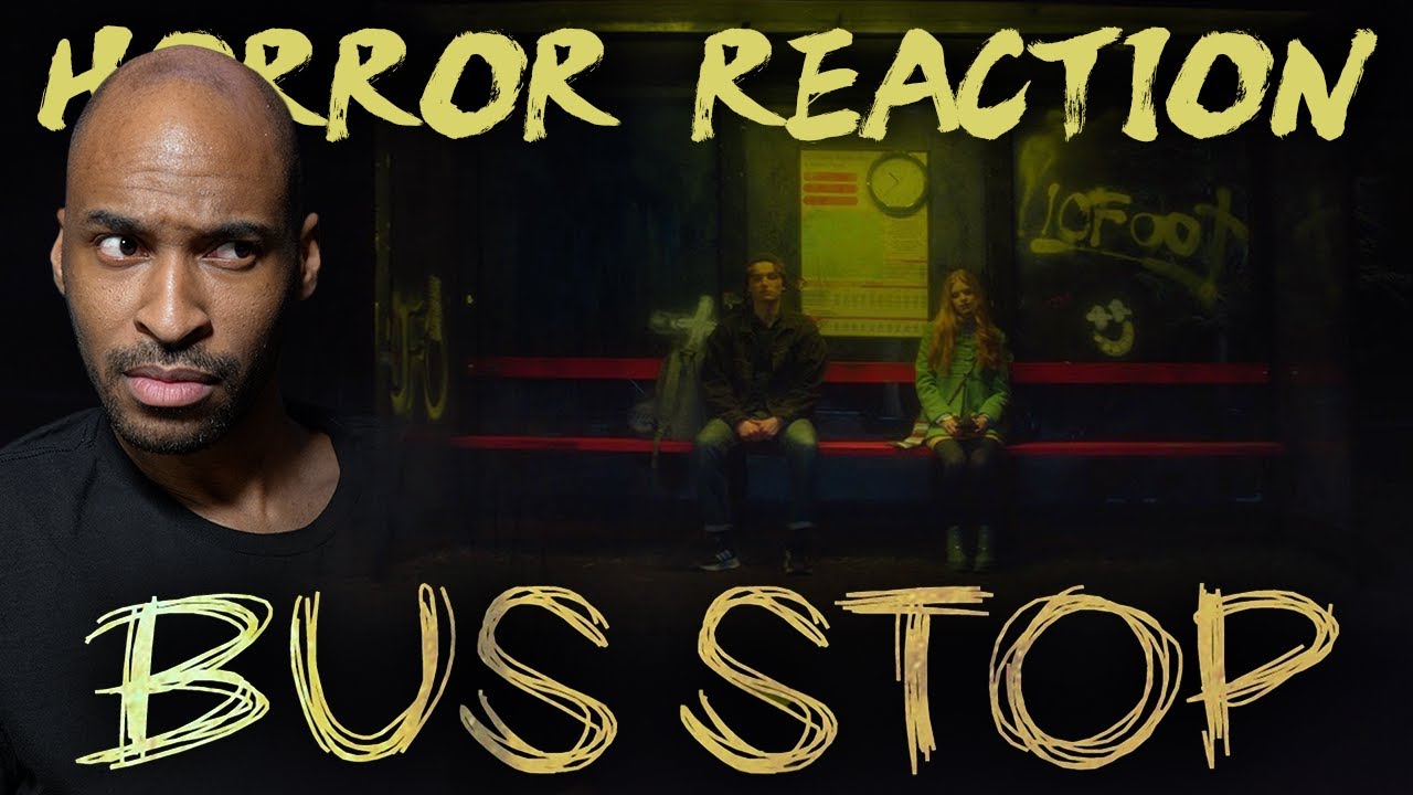 Bus Stop - Short Horror Film Reaction - YouTube